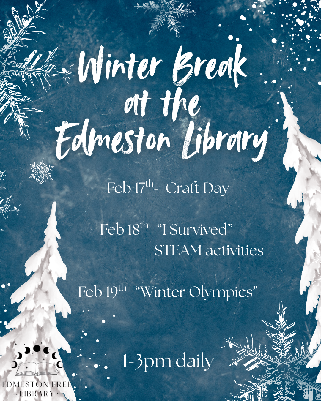 Winter Break at Edmeston Library - Edmeston Free Library