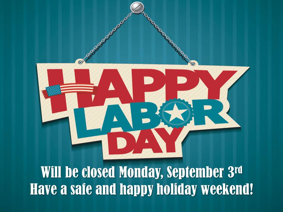 Free Printable Closed For Labor Day Signs Free Printable Closed For Labor Day Signs